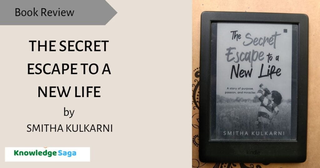 The Secret Escape to a New Life by Smitha Kulkarni| Book Review| Book ...