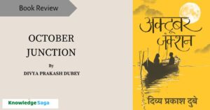 October Junction by Divya Prakash Dubey| Book Review| Book Summary ...